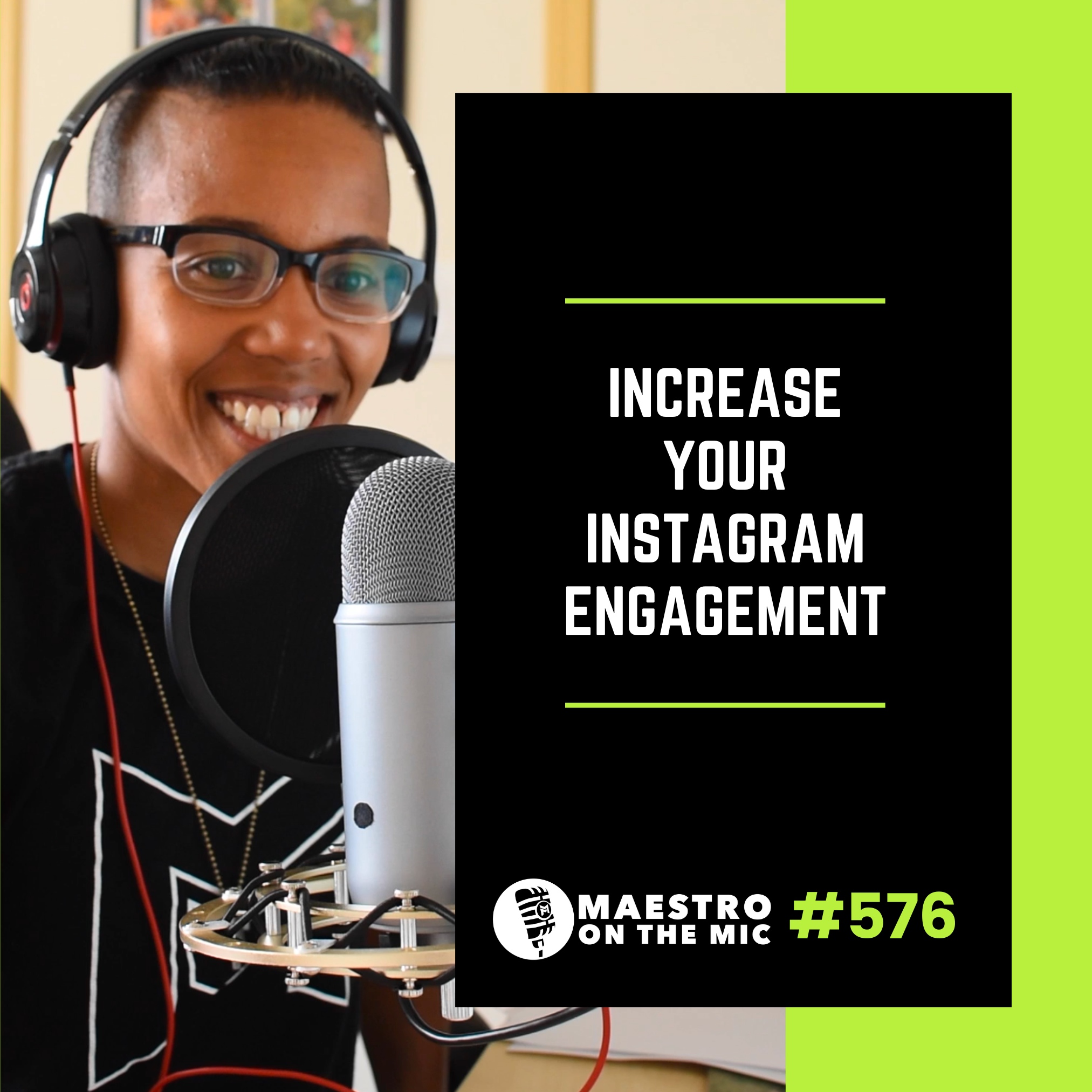 MOTM #576: Increase Your Instagram Engagement - The Movement Maestro